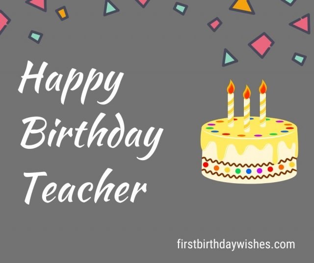 250+ Best Birthday Wishes for Teacher (Heartfelt, Funny