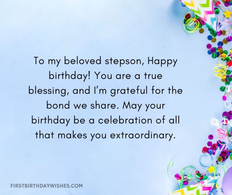 55 Perfect Birthday Wishes for Stepson (2026)